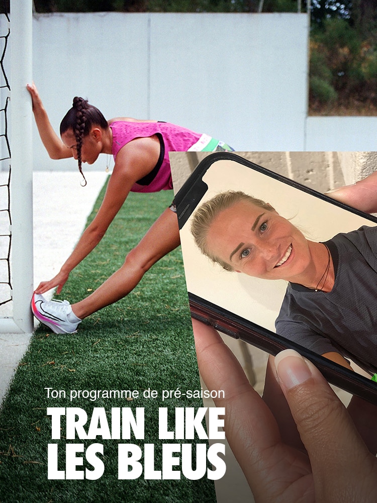 Nike lance le programme "Train like les Bleus" - footpack.